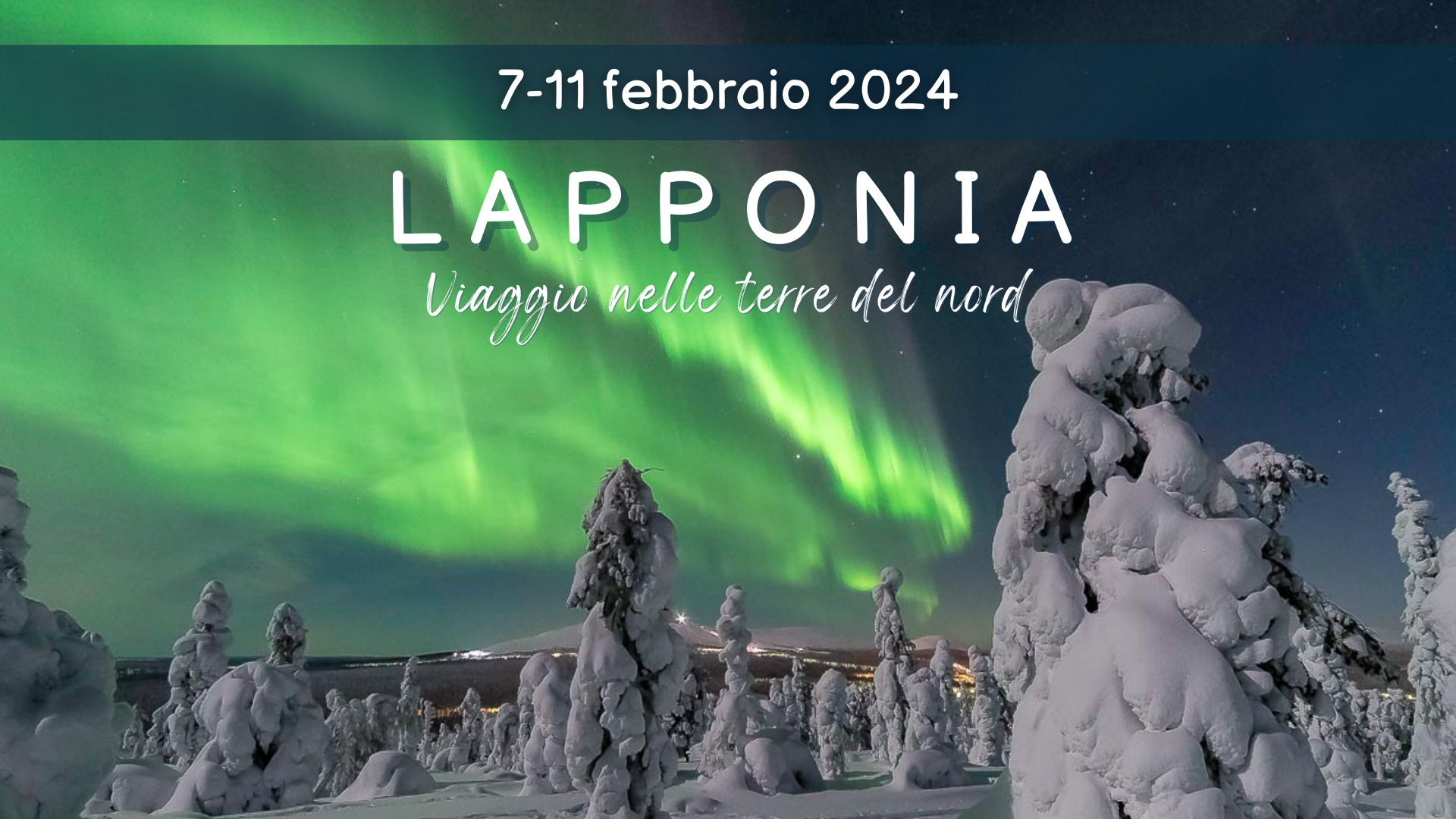 LAPPONIA – Viaggio nelle terre del Nord – Il Bagaglio Turistico